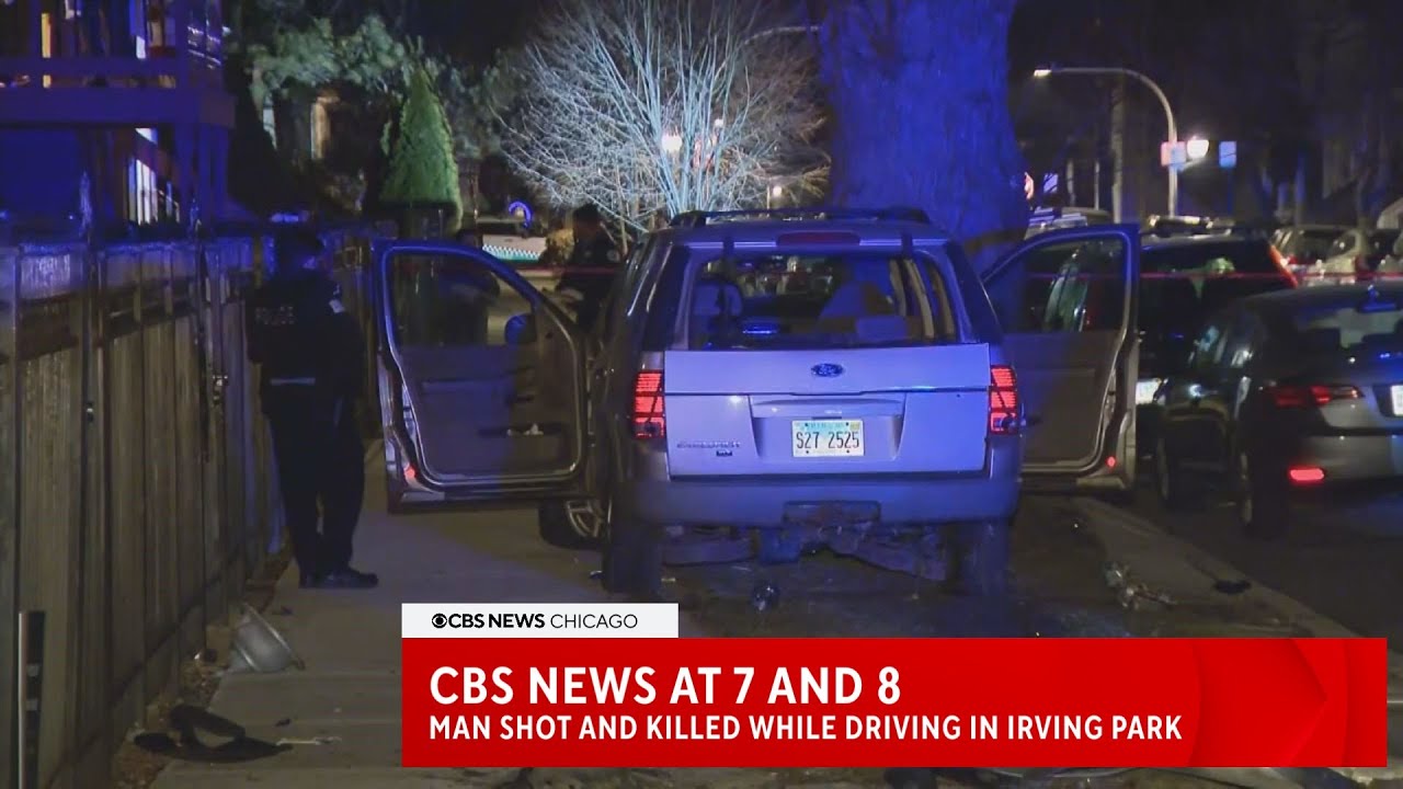 CBS News Chicago: Man shot and killed while driving in Irving Park ...