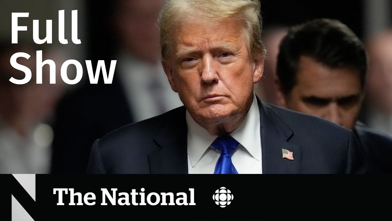 CBC News: The National | Donald Trump guilty on all counts | One-News