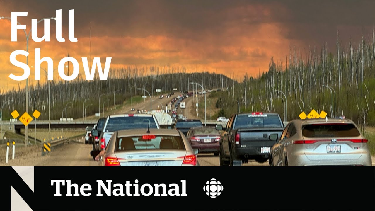 CBC News: The National | Fort McMurray wildfire evacuations | One-News