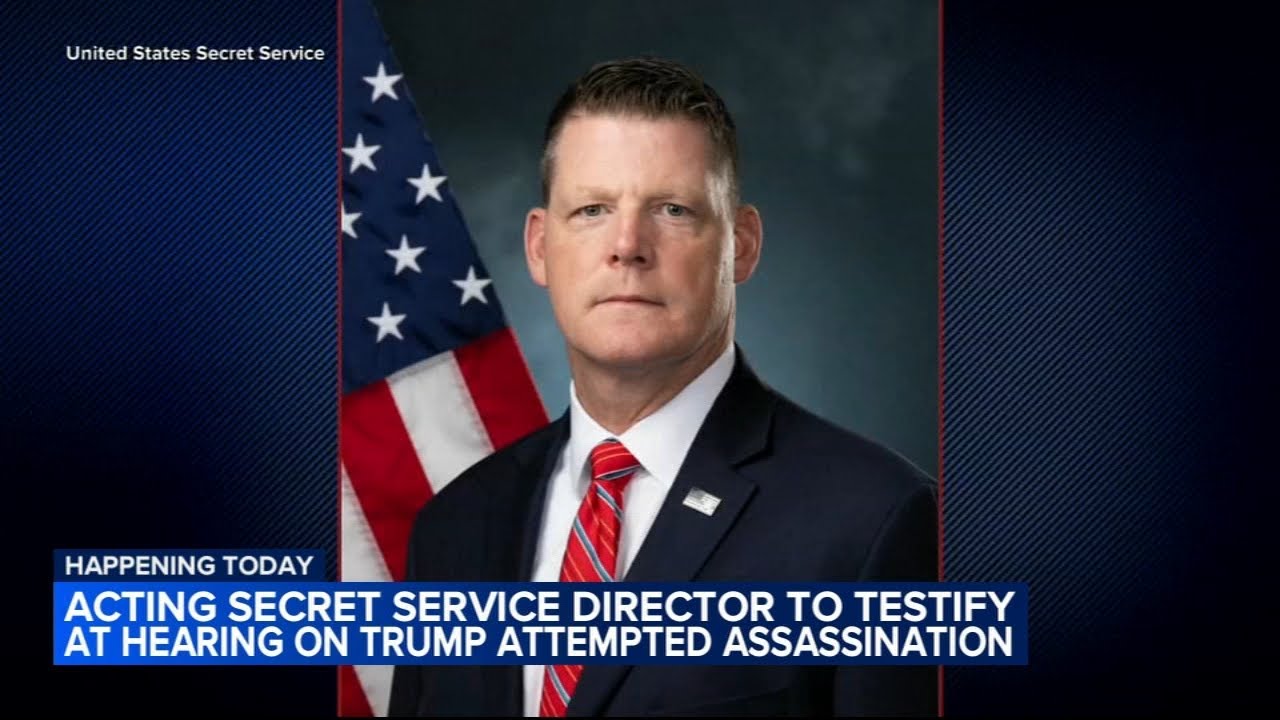 LIVE | Acting Secret Service director to testify on Trump assassination ...