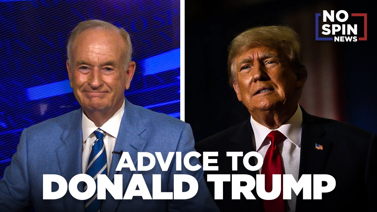 O'Reilly's Advice to Donald Trump - One-News