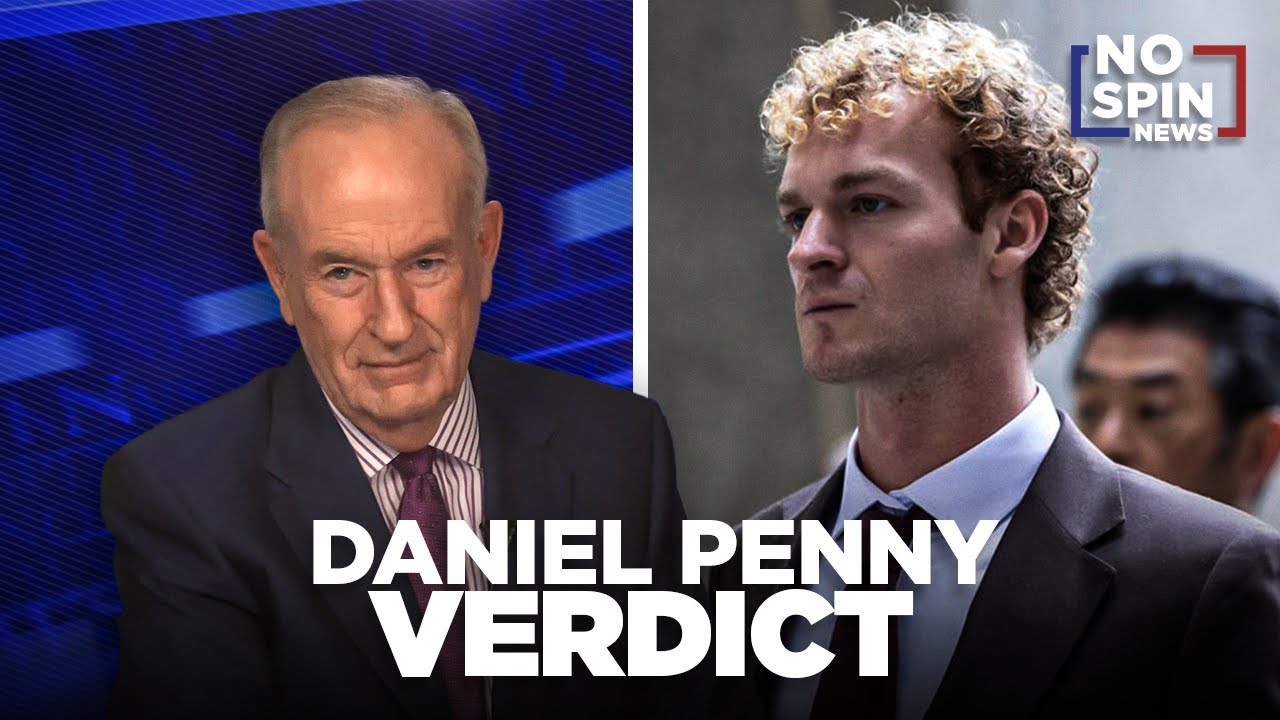 Bill O'Reilly on Why Daniel Penny Was Found Not Guilty | One-News