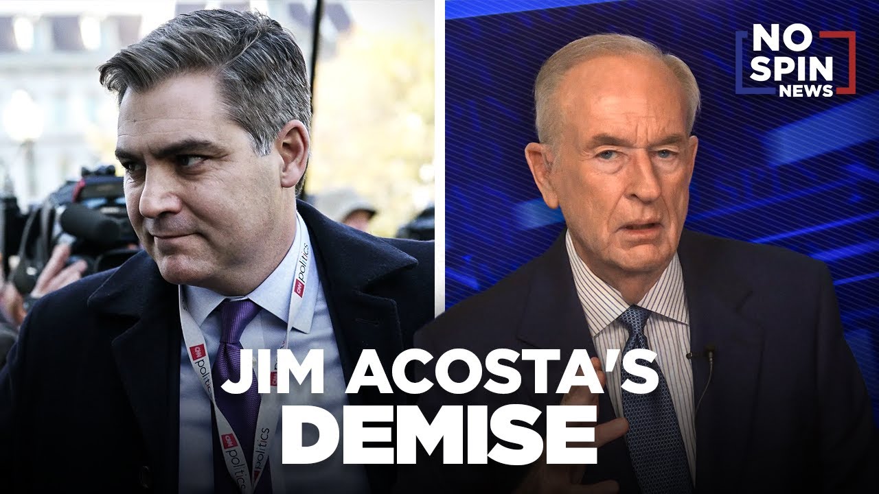 Bill O'Reilly on Jim Acosta's Demise | One-News