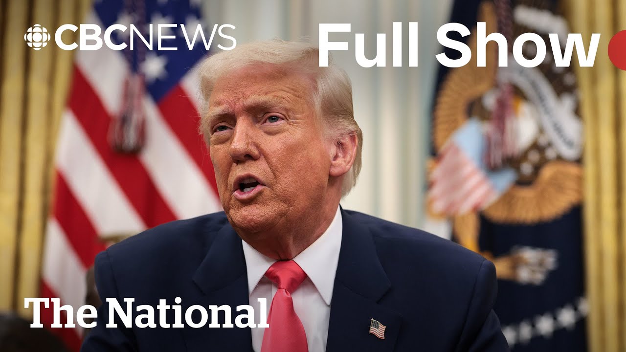 CBC News: The National | Trump’s chaotic tariff twists - One-News