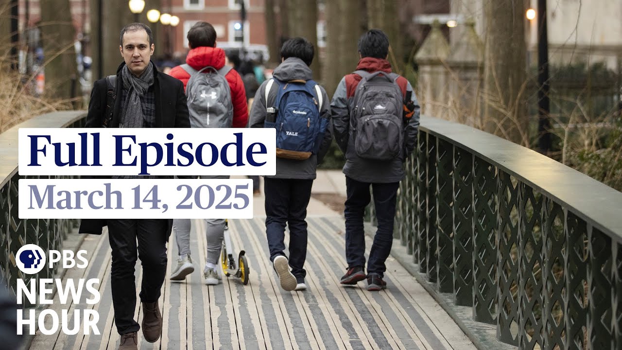 PBS News Hour full episode, March 14, 2025 | One-News