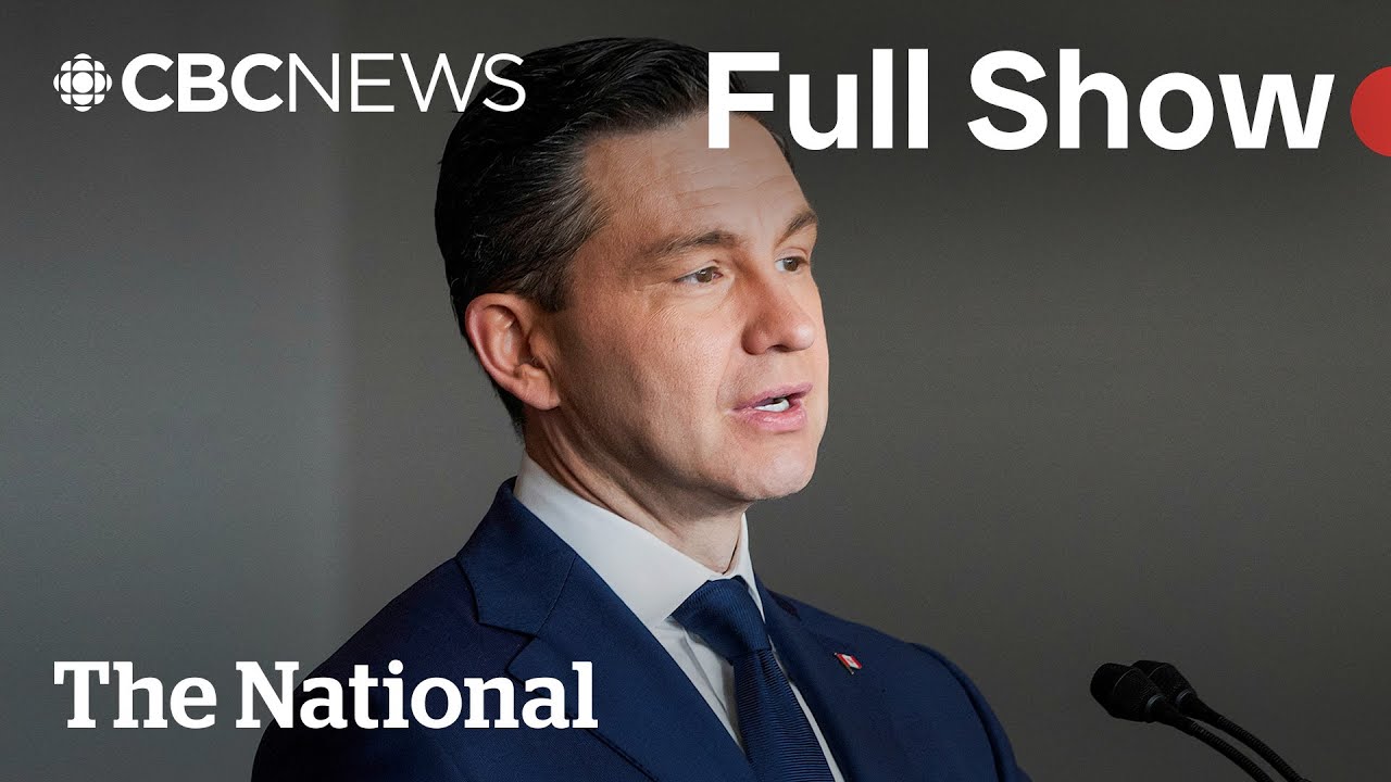 CBC News: The National | Poilievre pushes tougher murder sentences ...