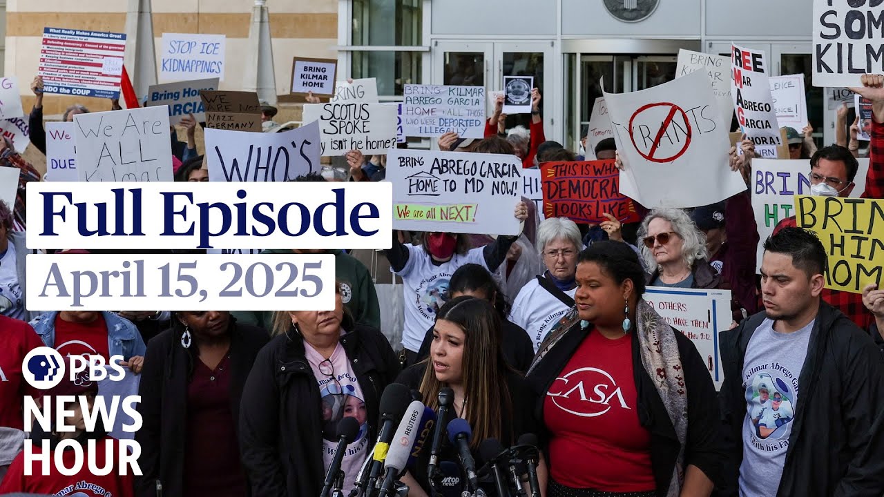 PBS News Hour full episode, April 15, 2025 | One-News
