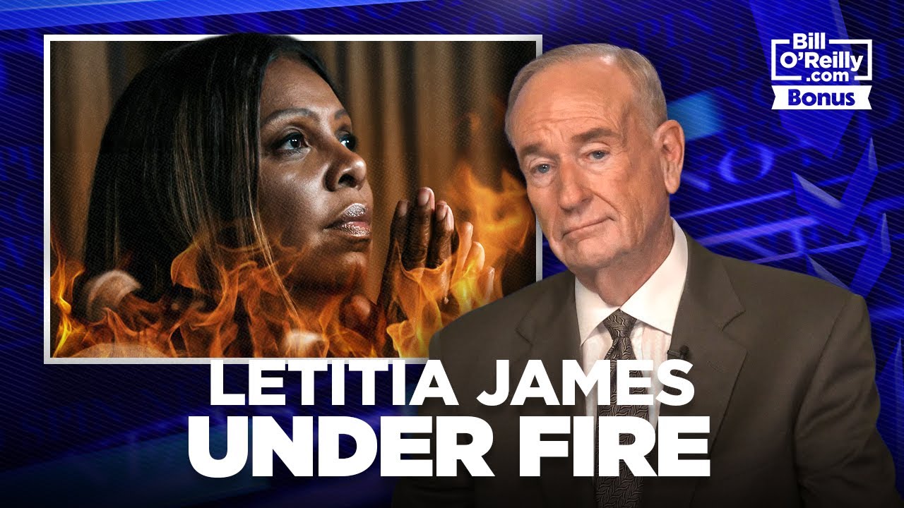 Bill O'Reilly on Letitia James and New York Corruption - One-News