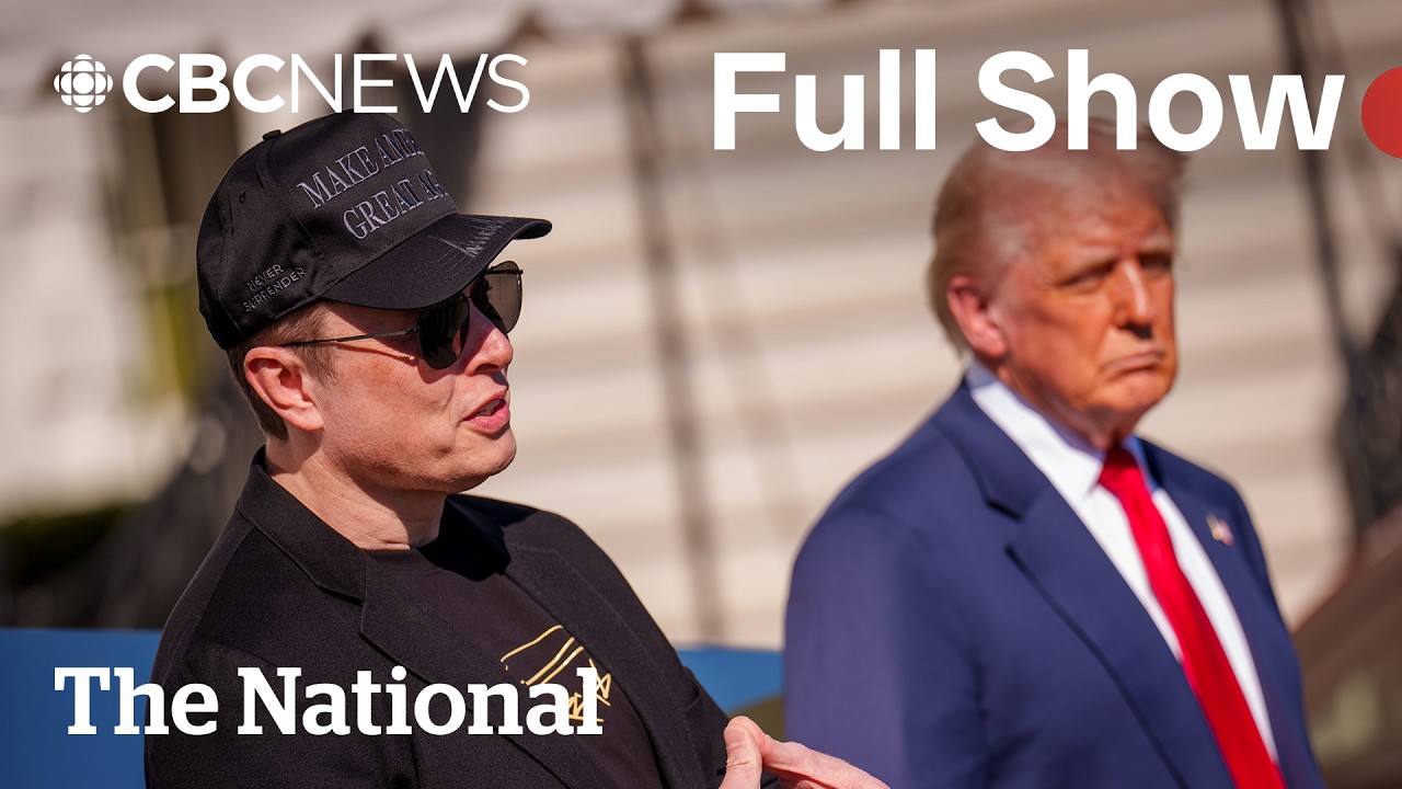 CBC News: The National | Trump-Musk feud goes public | One-News