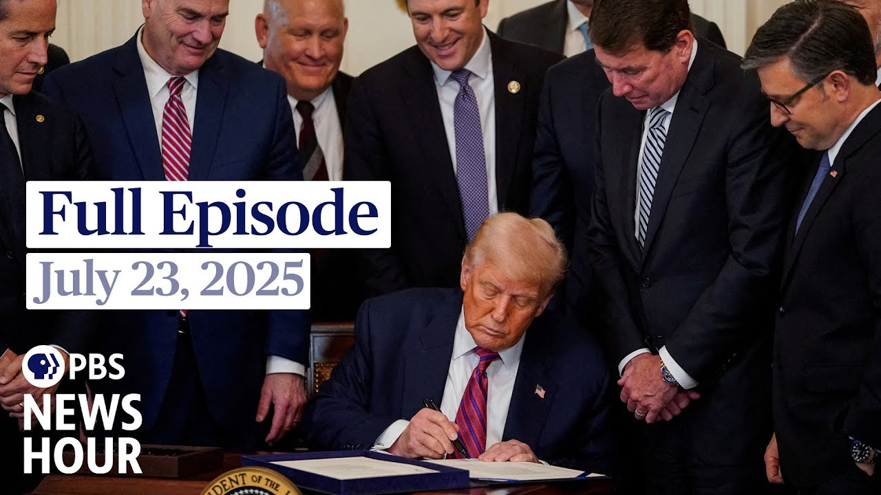 PBS News Hour full episode, July 23, 2025 | One-News