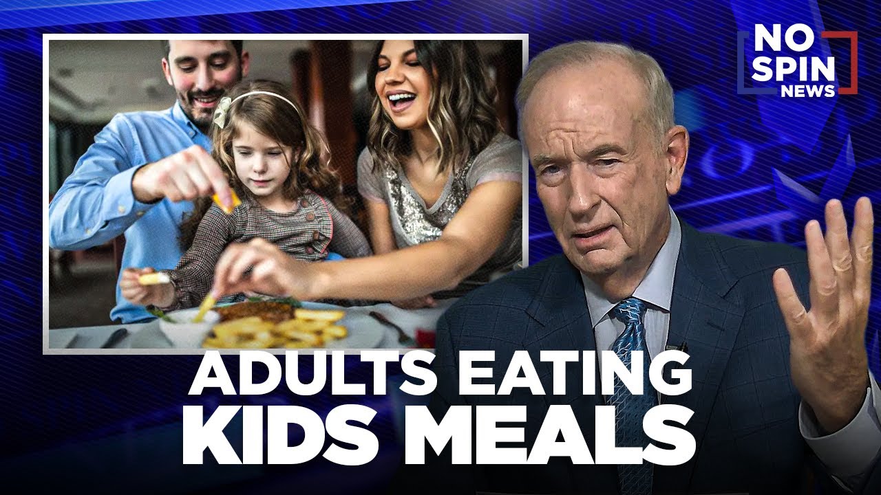 Bill O'Reilly on the Economy and Adults Eating Kids Meals - One-News