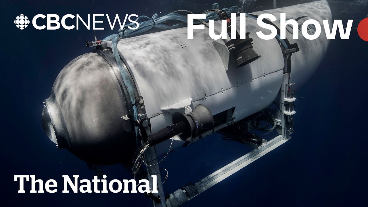 CBC News: The National | Titan submersible implosion report | One-News