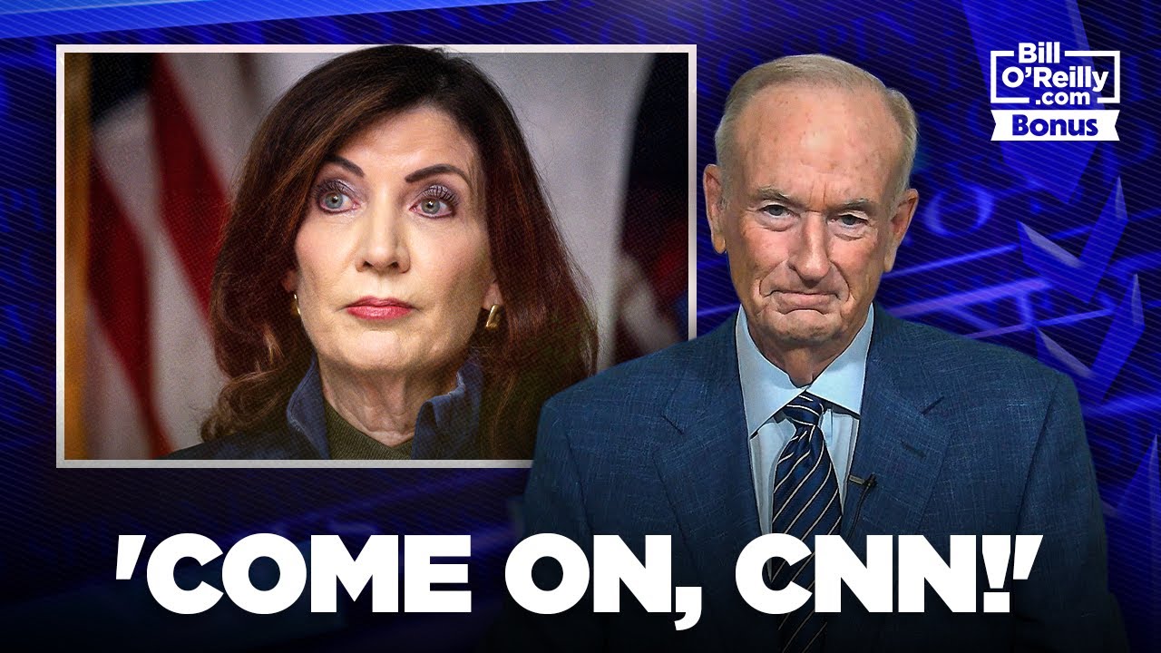 'Come On, CNN!' - Bill O'Reilly Rips New Polling on New York Gov. Kathy ...