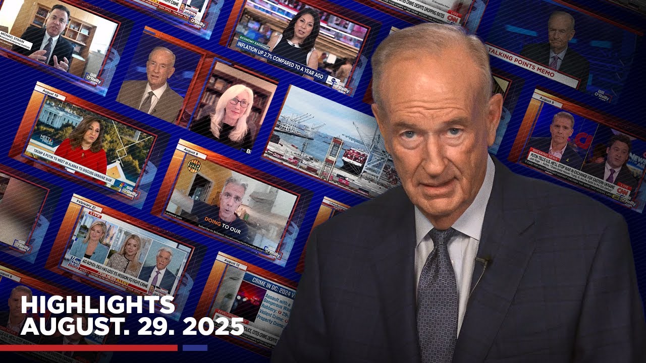 Highlights from BillOReilly.com’s No Spin News | August 29, 2025 - One-News