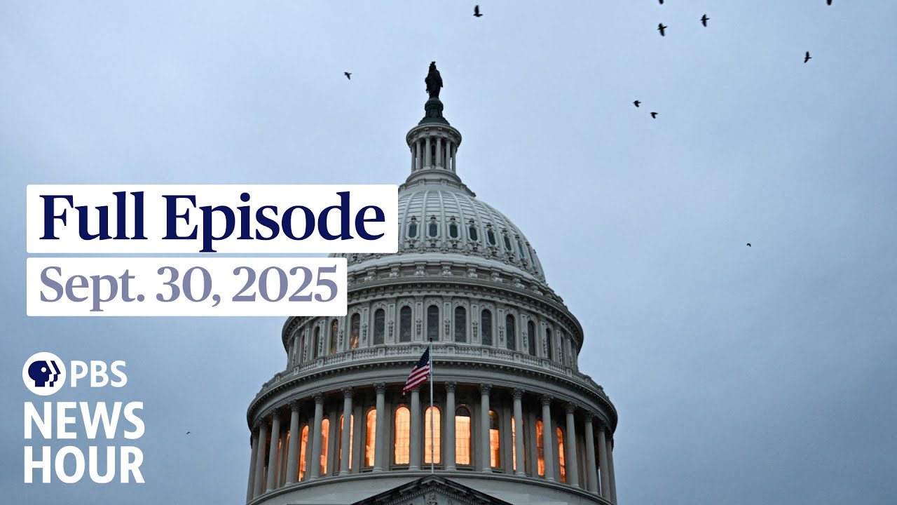 PBS News Hour full episode, Sept. 30, 2025 | One-News