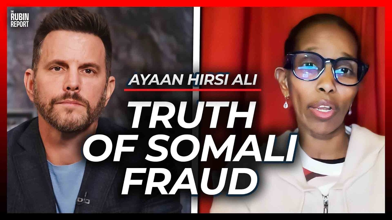 Somali Immigrant Reveals the Truth About Minnesota Fraud | Ayaan Hirsi ...